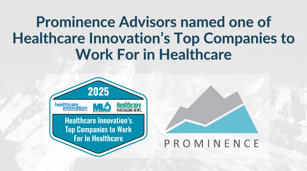 Prominence Advisors Named one of Healthcare Innovation’s Top Companies ...